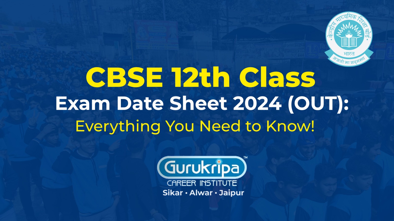 CBSE Class 12th Exam Date Sheet 2024 OUT Gurukripa Career Institute CBSE Class 12th Exam Date Sheet 2024 OUT Gurukripa Career Institute