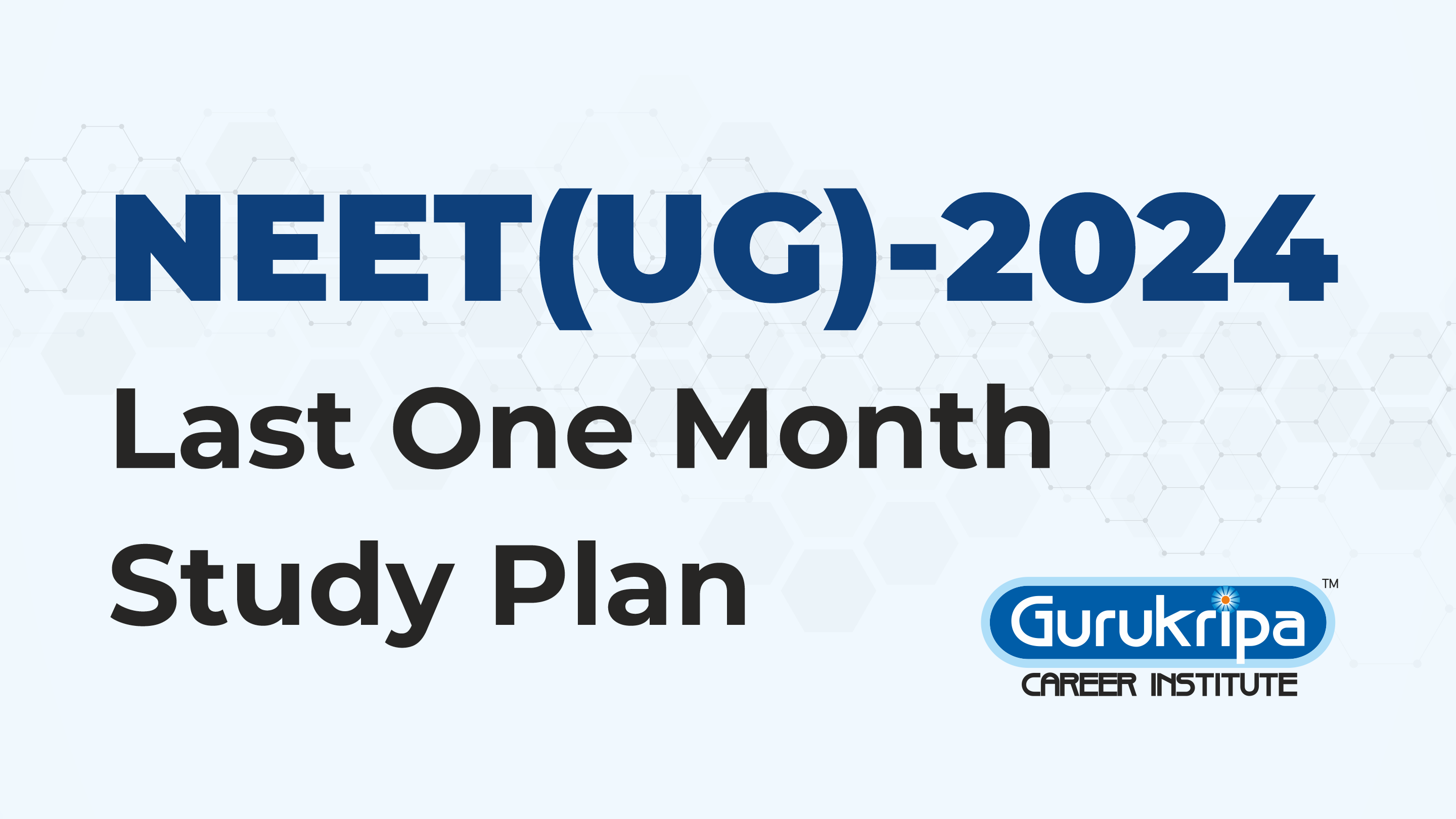 NEET 2024: How to prepare in the last month